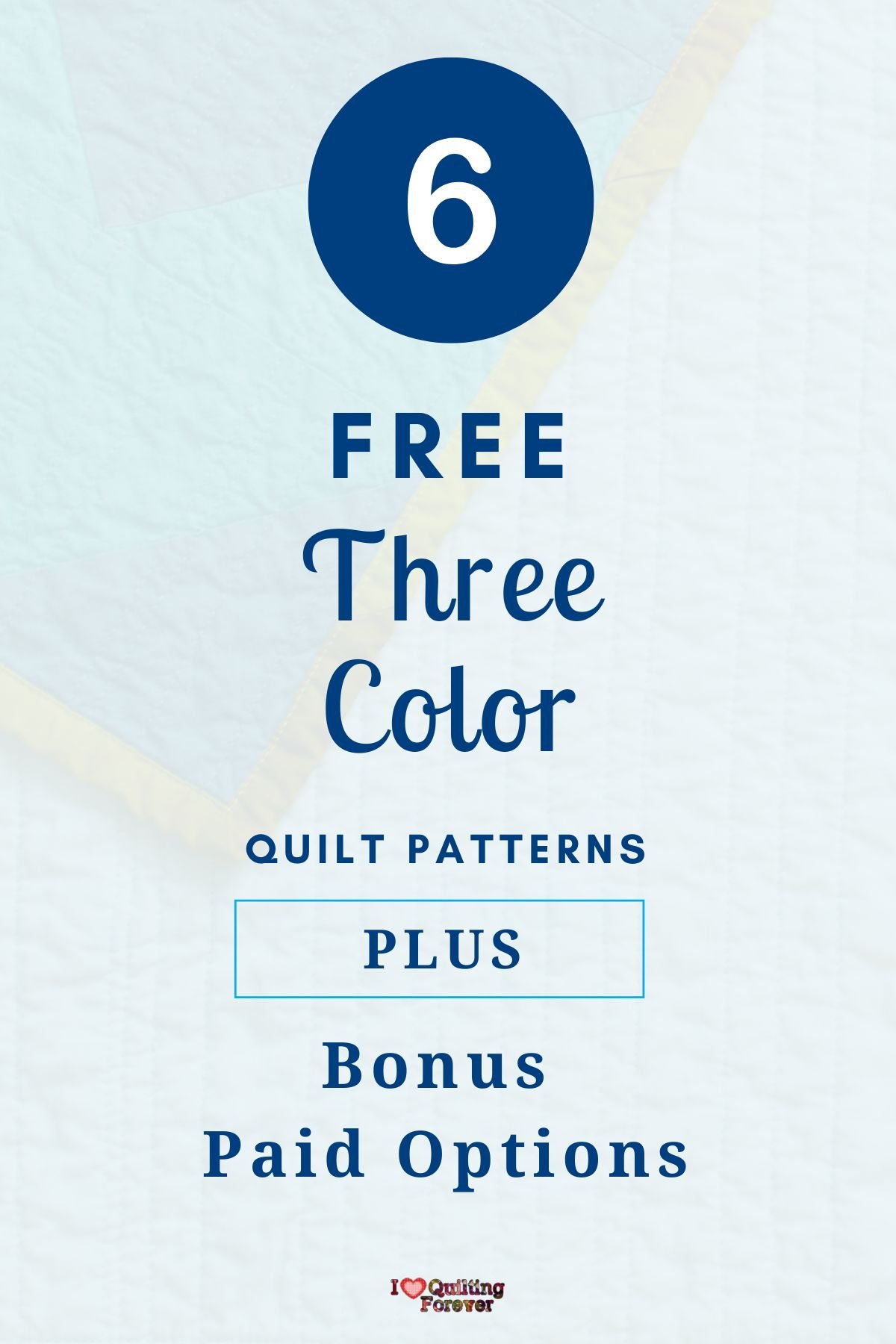 Top 6 Free Three Color Quilt Patterns (+5 Bonus Patterns For Sale) - I ...