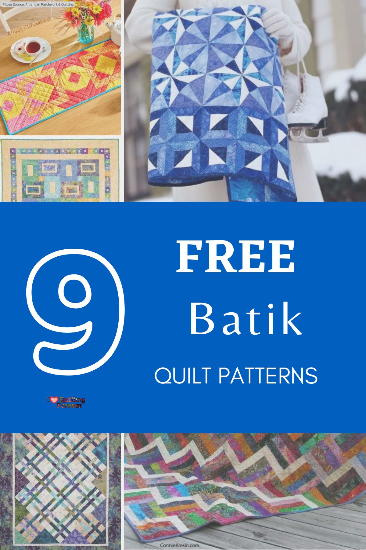 Top 9 Free Batik Quilt Patterns (+7 Bonus Patterns For Sale) - I Love Quilting Forever