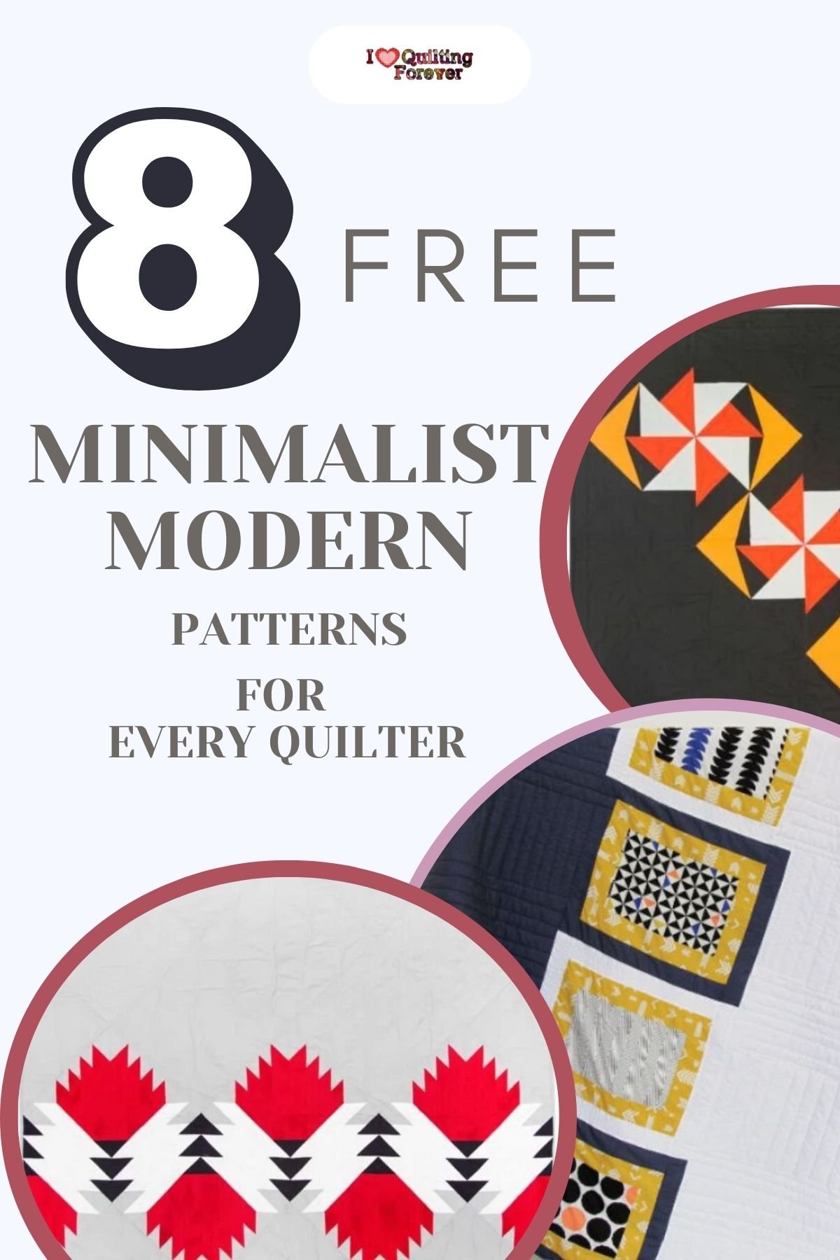 Top 8 Free Minimalist Modern Quilt Patterns (+10 Bonus Patterns For Sale) - I Love Quilting Forever