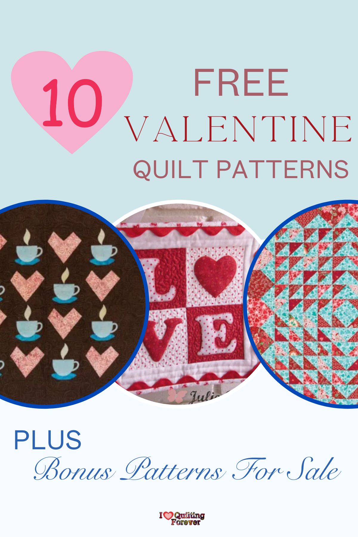 Top 10 Free Valentine Quilt Patterns (+10 Bonus Patterns For Sale) - I ...