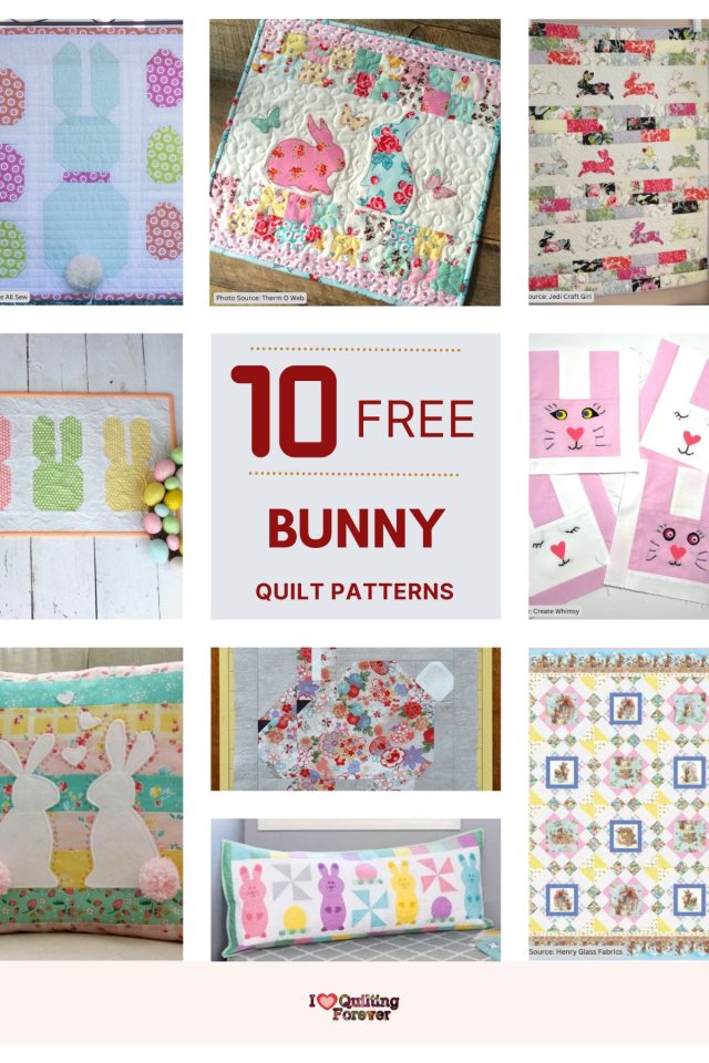 Top 10 Free Bunny Quilt Patterns (+10 Bonus Patterns For Sale) - I Love ...