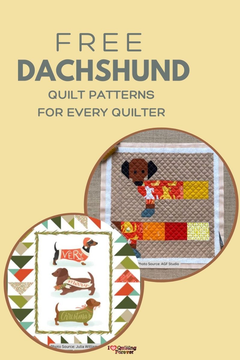Top Free Dachshund Quilt Patterns (+10 Bonus Patterns For Sale) - I Love Quilting Forever