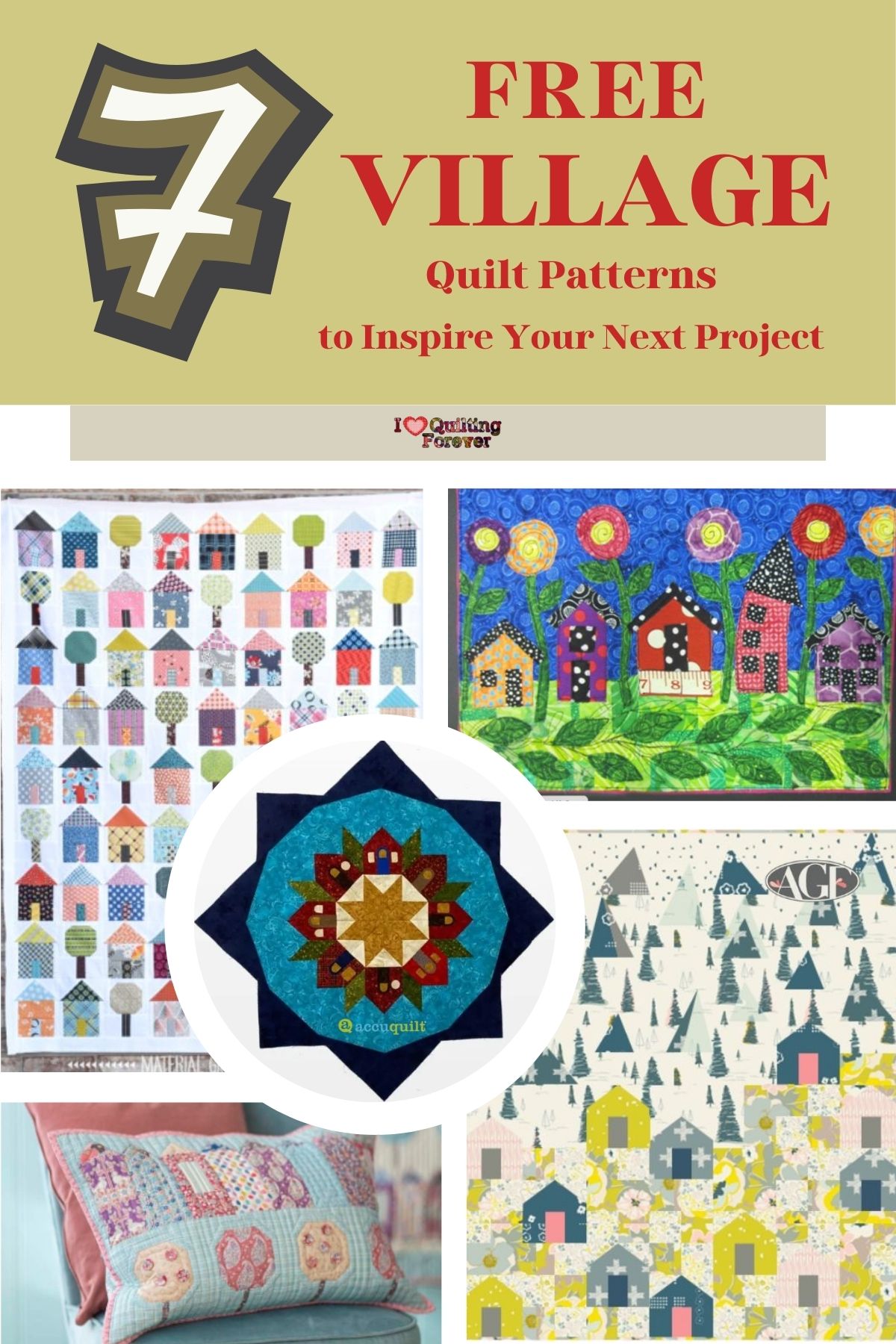 Top 7 Free Village Quilt Patterns (+10 Bonus Patterns For Sale) - I ...