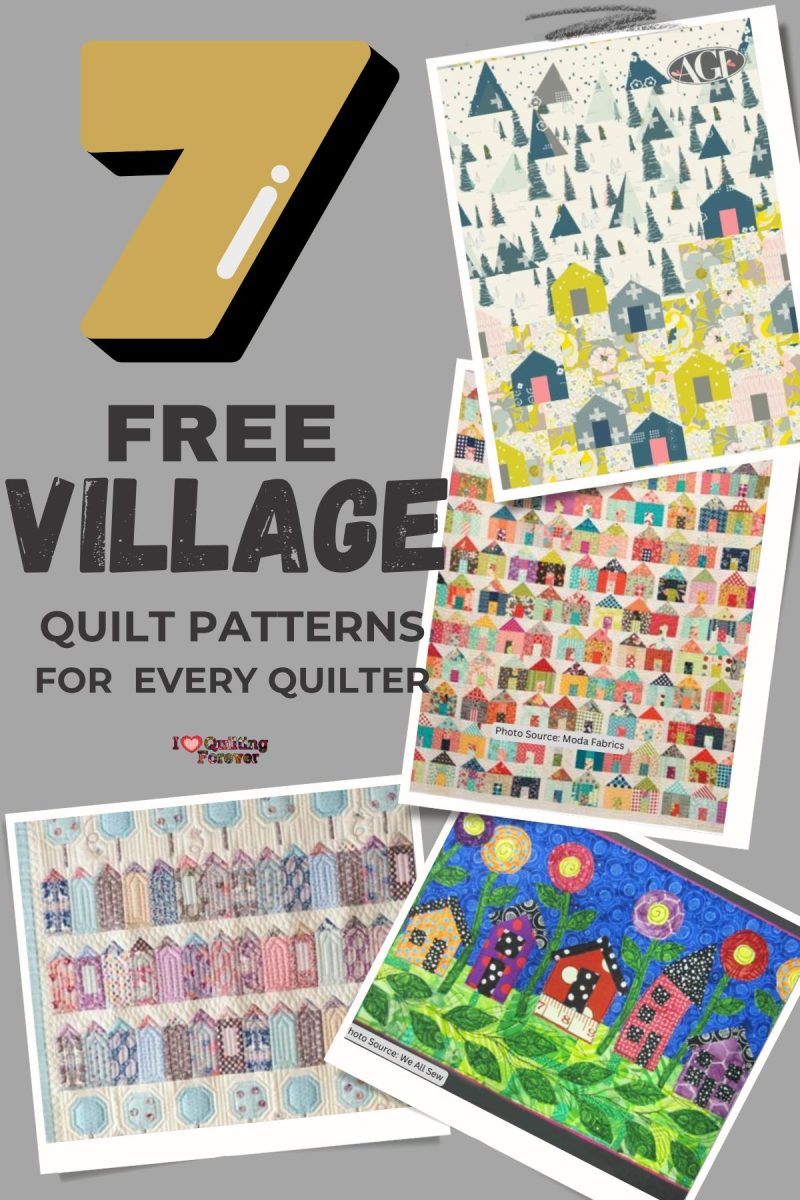 Top 7 Free Village Quilt Patterns (+10 Bonus Patterns For Sale) - I ...
