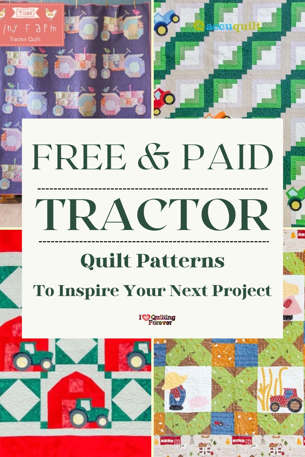 Top 7 Free Tractor Quilt Patterns (+10 Bonus Patterns For Sale) - I ...