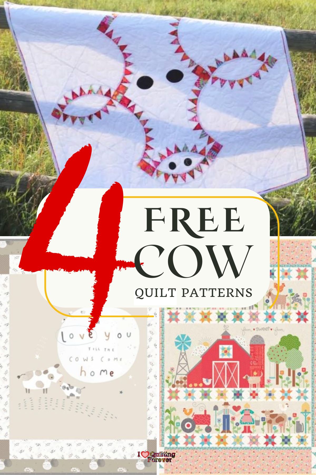 Top 4 Free Cow Quilt Patterns (+8 Bonus Patterns For Sale) - I Love ...