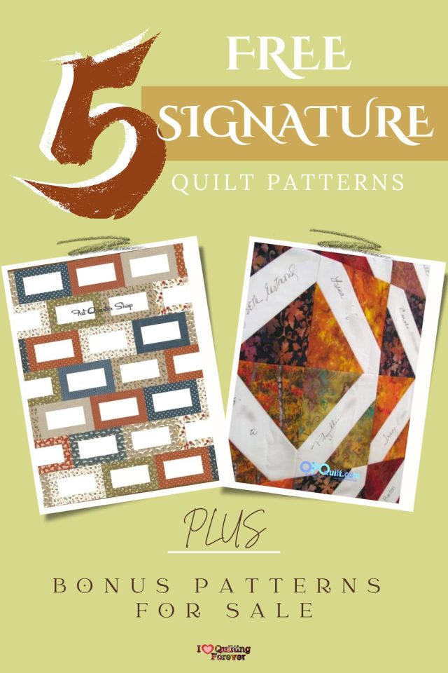 Top 5 Free Signature Quilt Patterns (+6 Bonus Patterns For Sale) - I ...