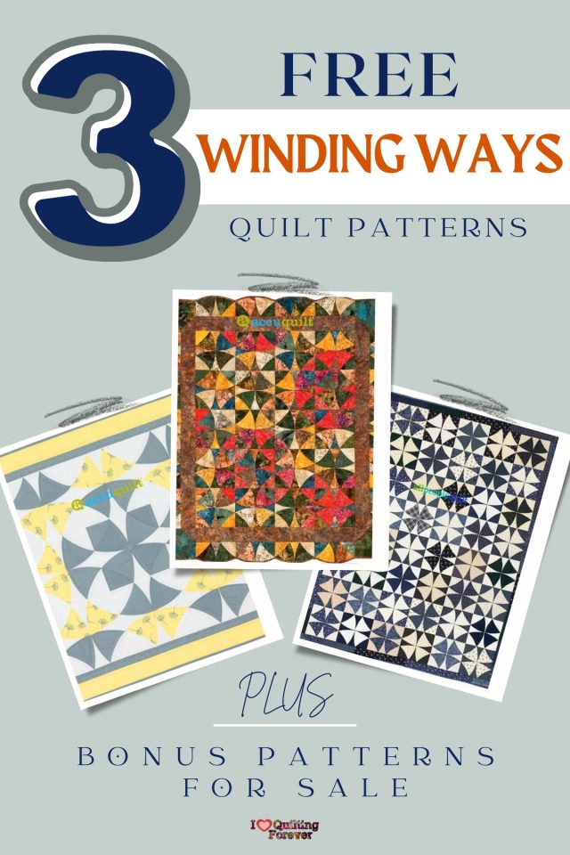 Top 3 Free Winding Ways Quilt Patterns (+4 Bonus Patterns For Sale) - I ...