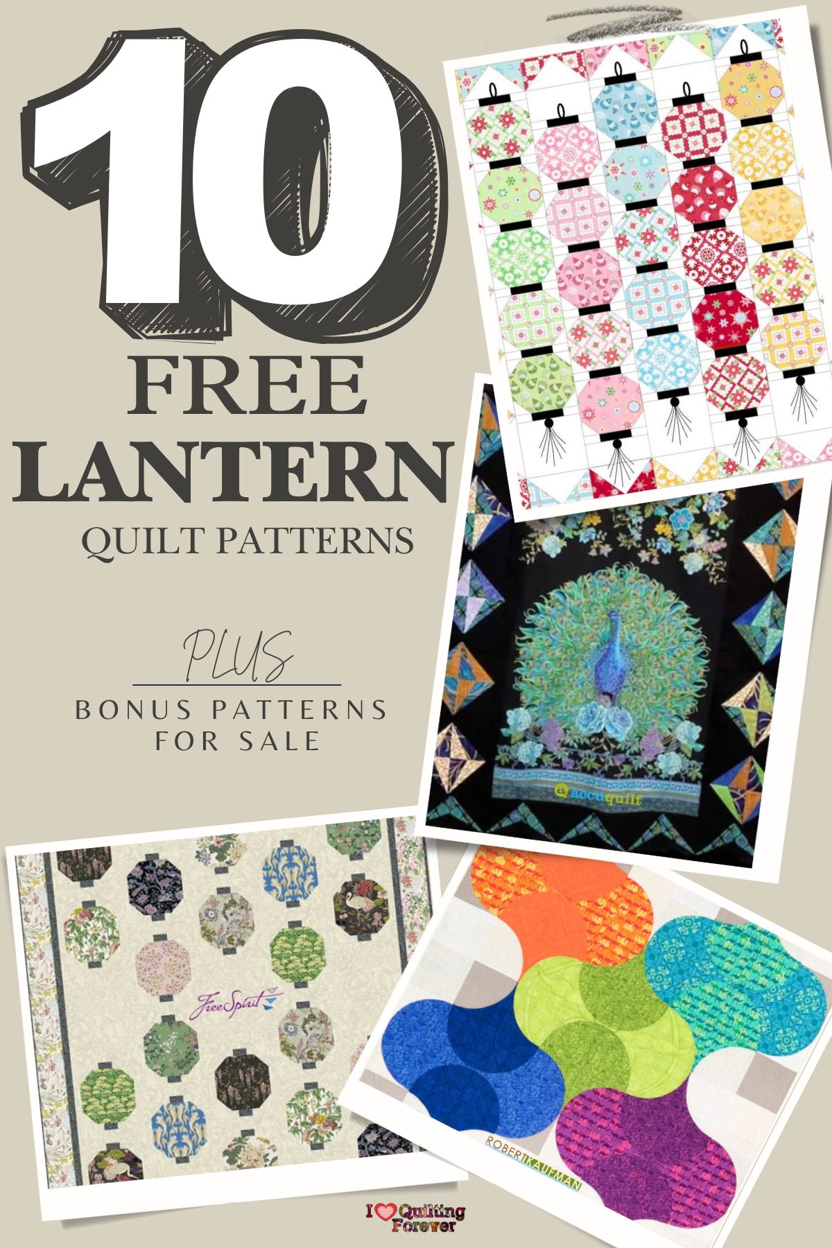 Top 10 Free Lantern Quilt Patterns (+10 Bonus Patterns For Sale) - I Love Quilting Forever