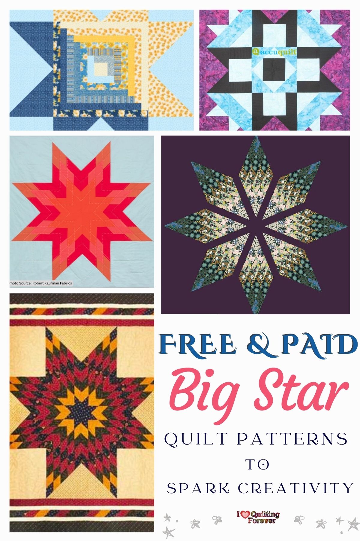 Top 10 Free Big Star Quilt Patterns (+10 Bonus Patterns For Sale) - I Love Quilting Forever