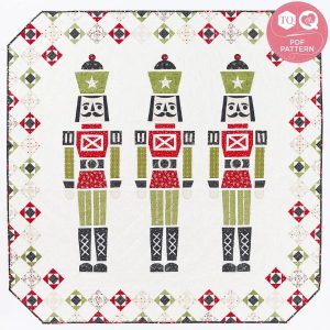 Top 5 Free Nutcracker Quilt Patterns (+8 Bonus Patterns For Sale) - I ...