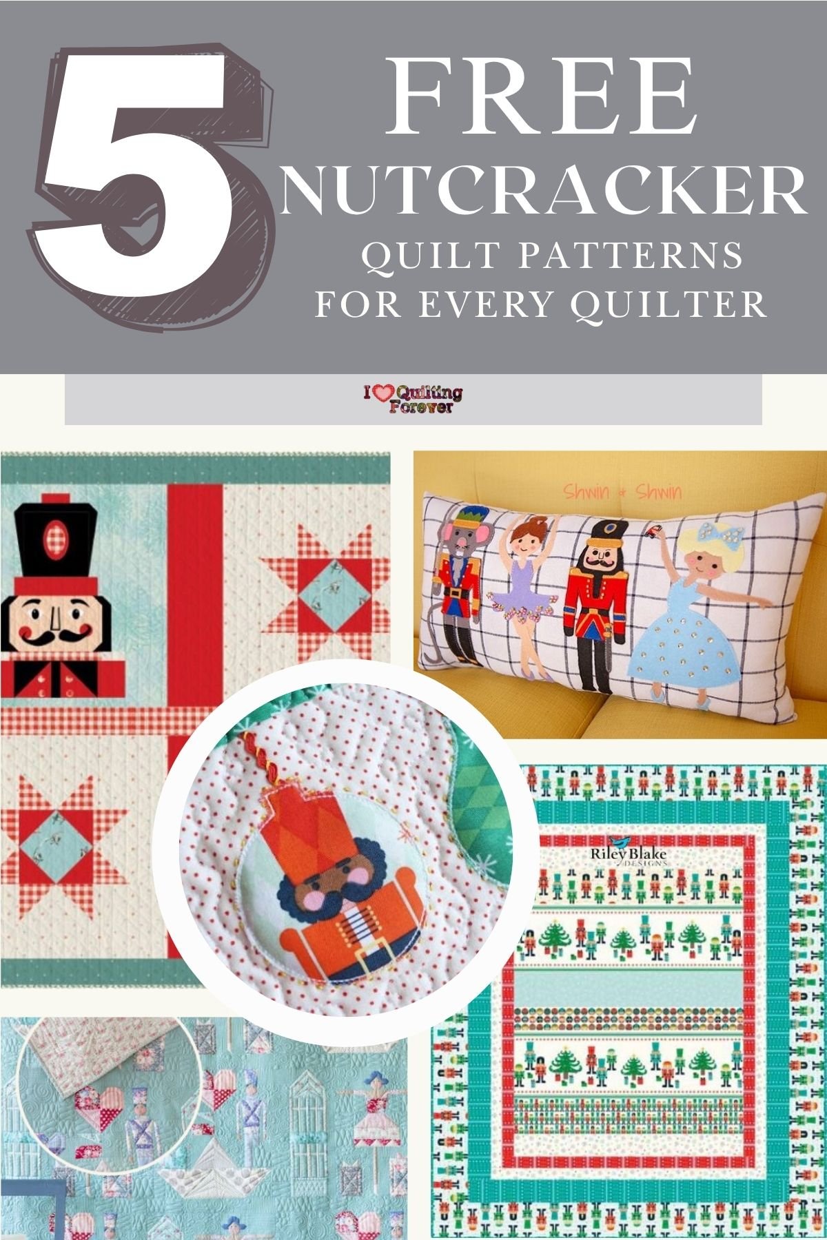 Top 5 Free Nutcracker Quilt Patterns (+8 Bonus Patterns For Sale) - I ...