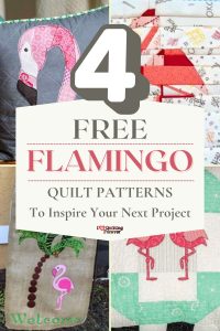 Top 4 Free Flamingo Quilt Patterns (+10 Bonus Patterns For Sale) - I ...