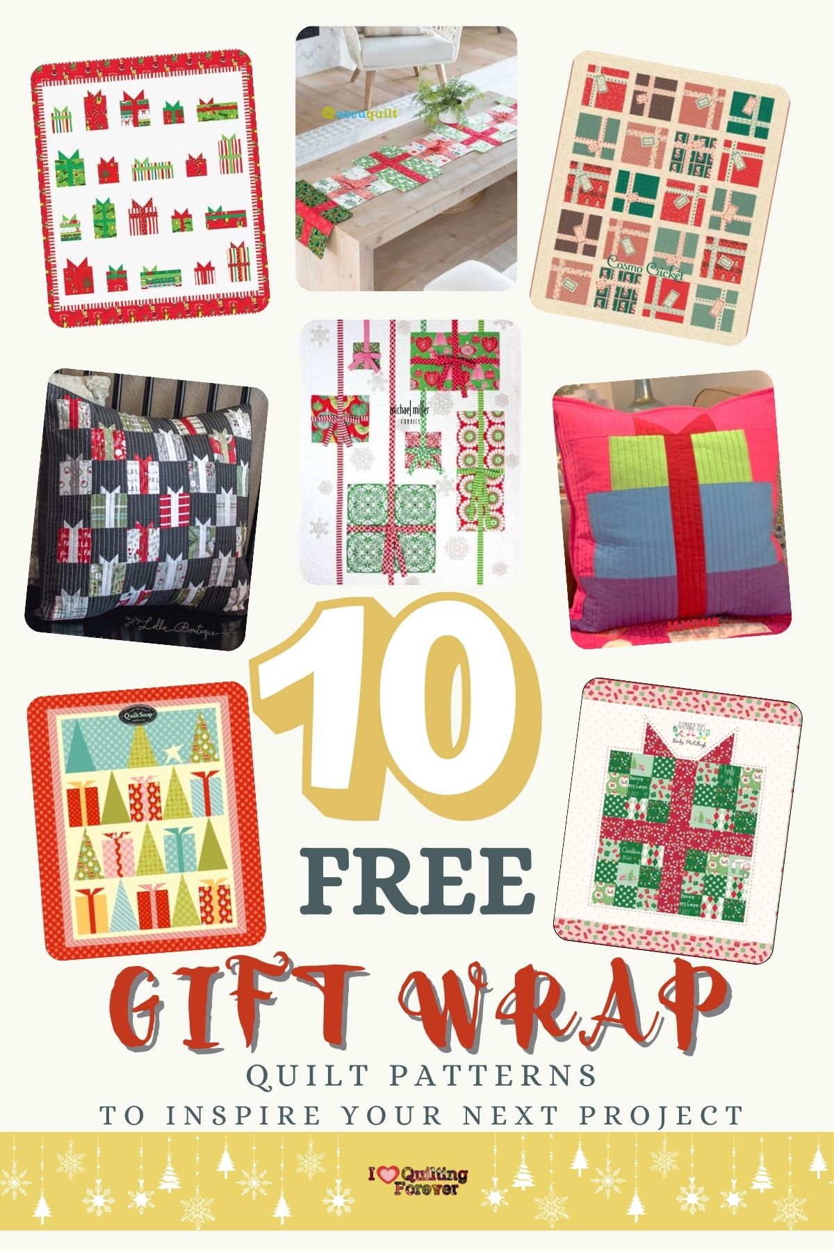 Top 10 Free Gift Wrap Quilt Patterns (+8 Bonus Patterns For Sale) - I ...