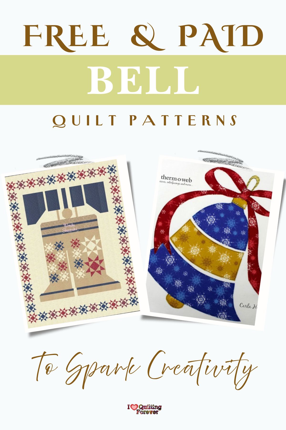 Top Free Bell Quilt Patterns (+8 Bonus Patterns For Sale) - I Love ...