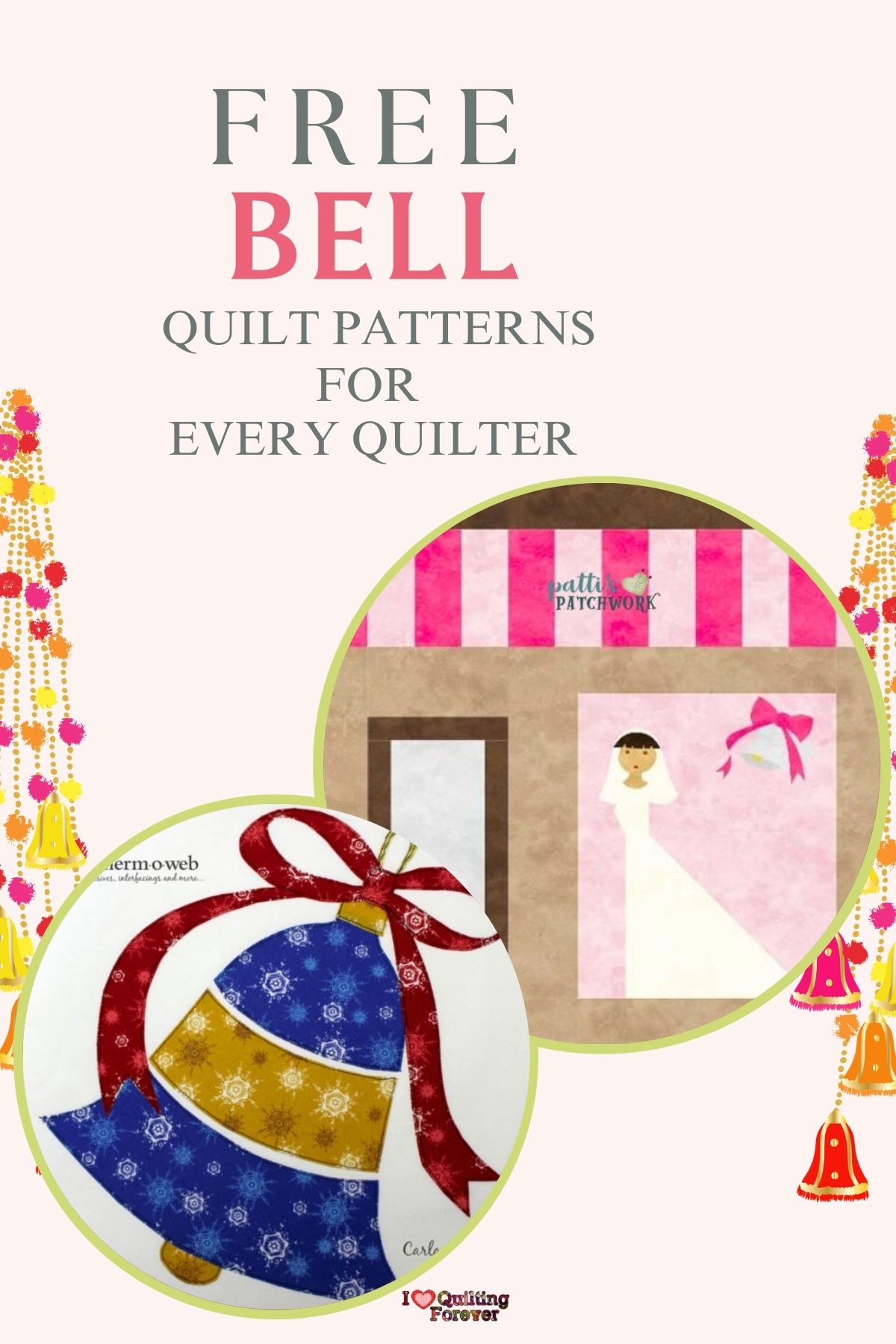Top Free Bell Quilt Patterns (+8 Bonus Patterns For Sale) - I Love ...