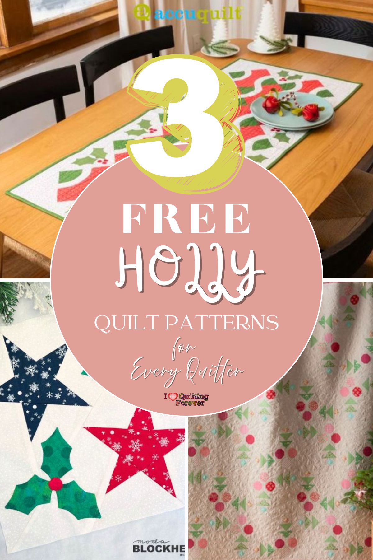 Top 3 Free Holly Quilt Patterns (+10 Bonus Patterns For Sale) - I Love ...
