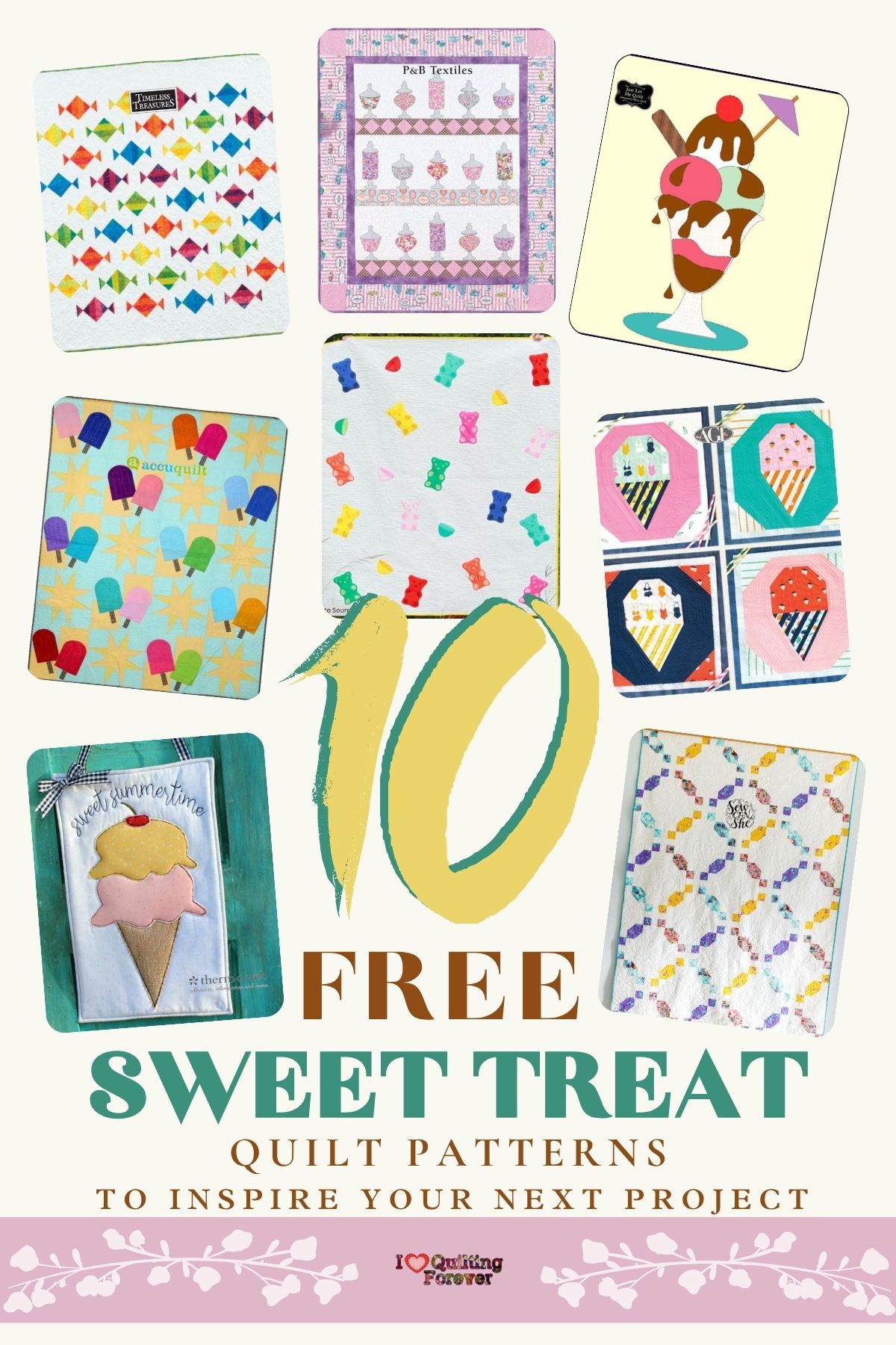 Top 10 Free Sweet Treat Quilt Patterns (+10 Bonus Patterns For Sale ...