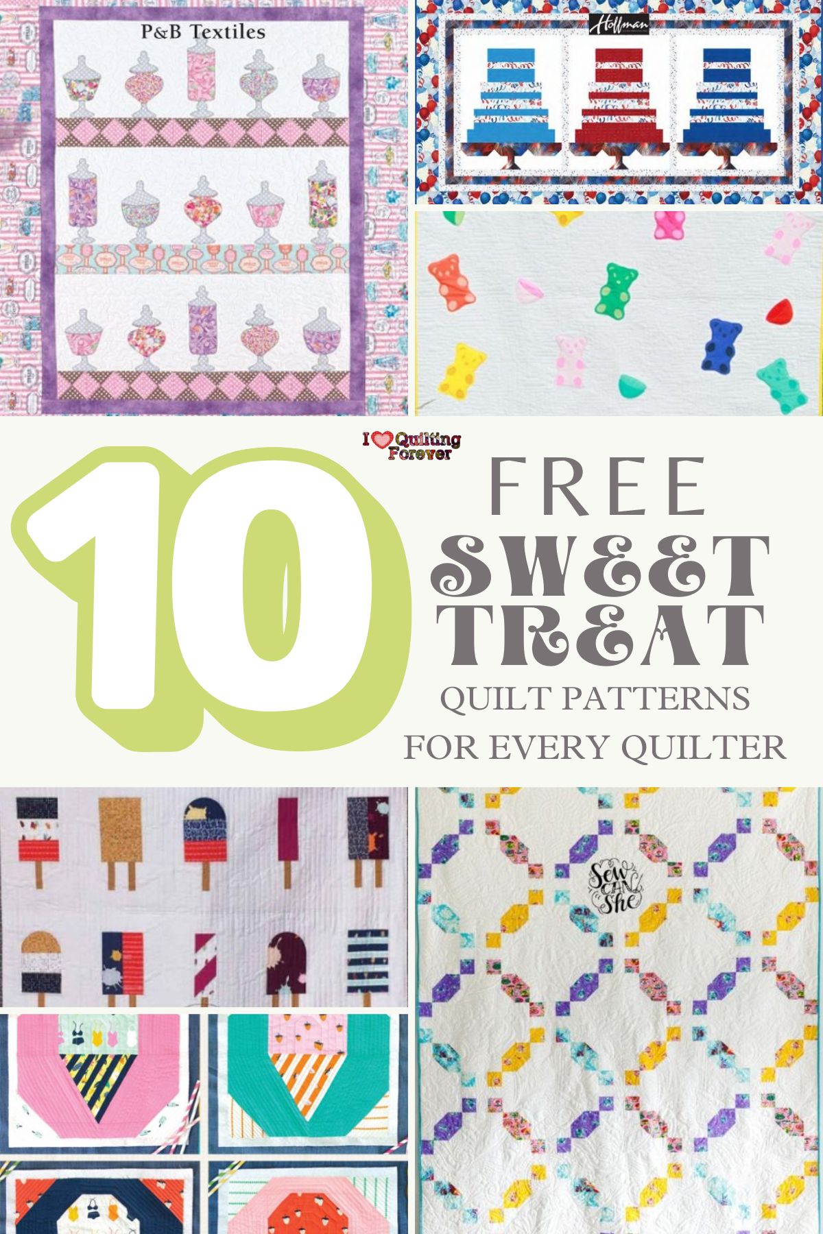 Top 10 Free Sweet Treat Quilt Patterns (+10 Bonus Patterns For Sale ...