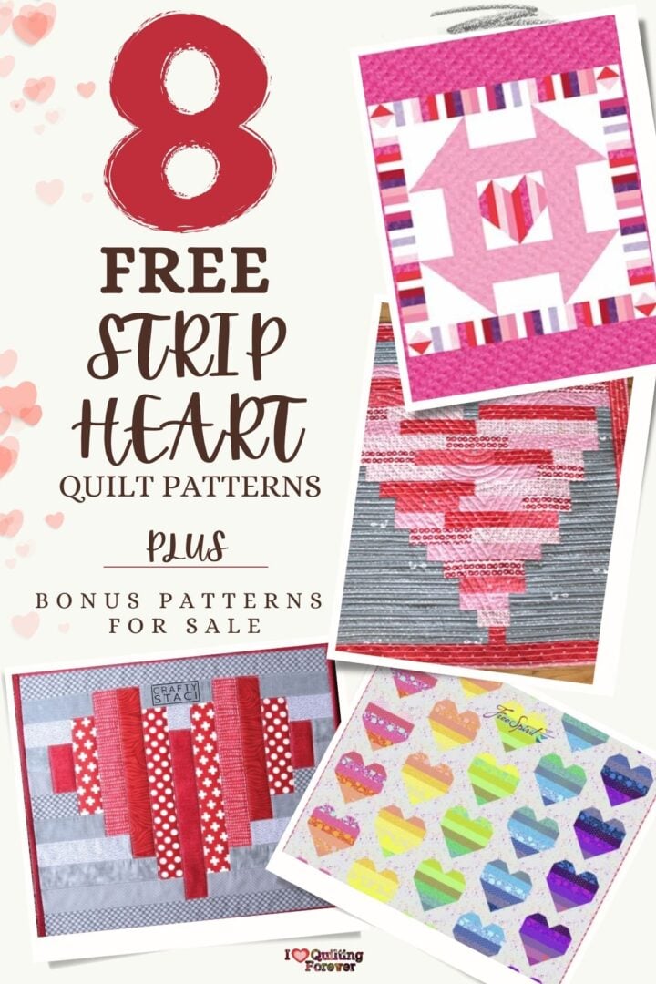 Top 8 Free Strip Heart Quilt Patterns (+10 Bonus Patterns For Sale) - I ...
