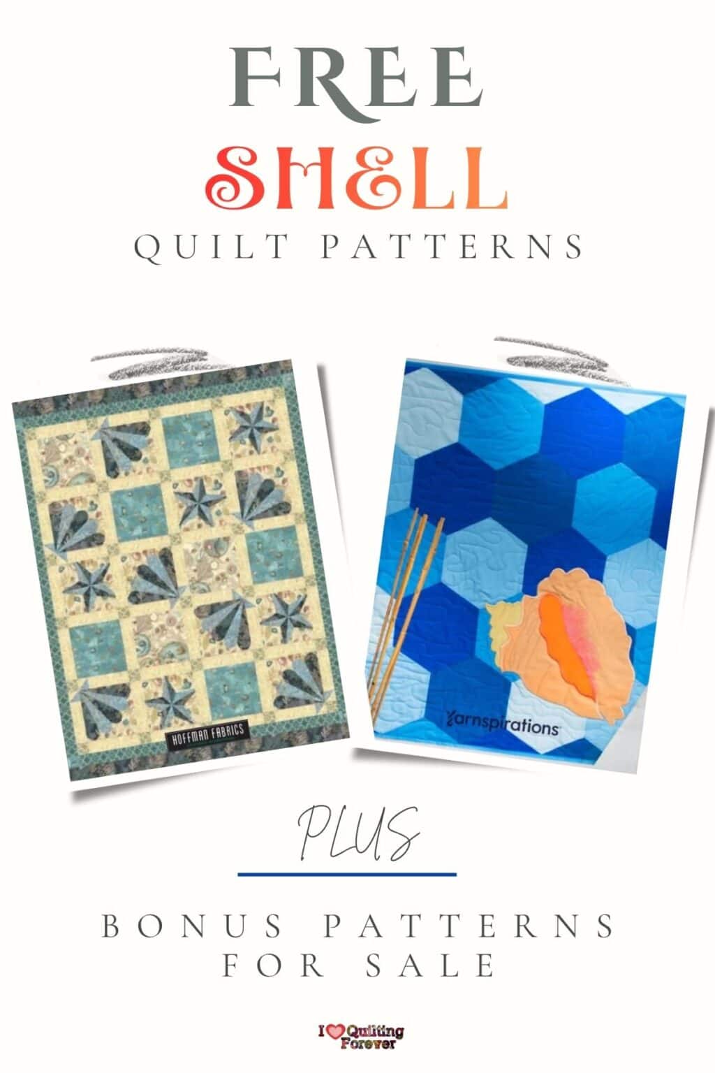 Top Free Shell Quilt Patterns (+10 Bonus Patterns For Sale) - I Love ...